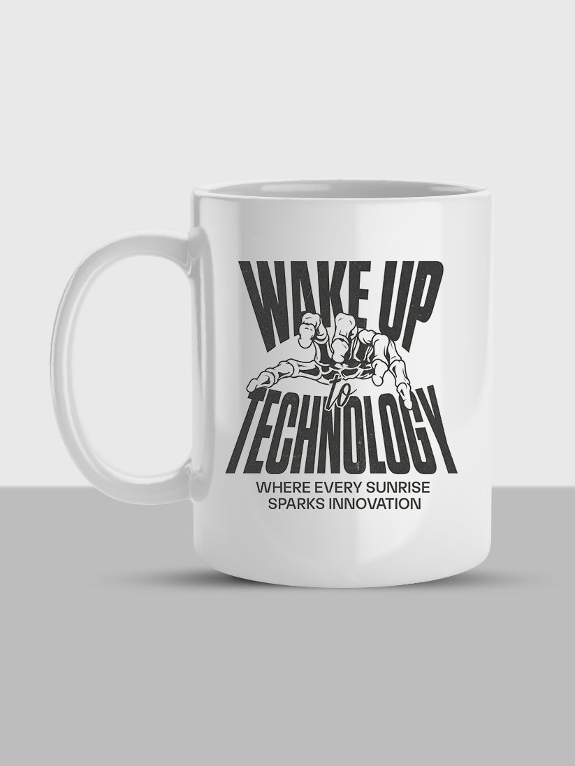 Wake Up to Technology Mug – Digit Shop